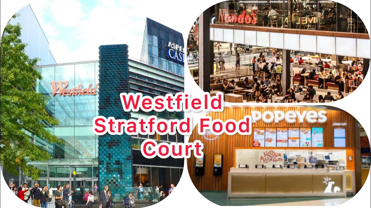 Westfield Stratford Food Court Opening Hours